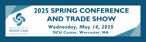 2025 Spring Conference & Trade Show - Exhibitors and Sponsors | Mass Senior Care